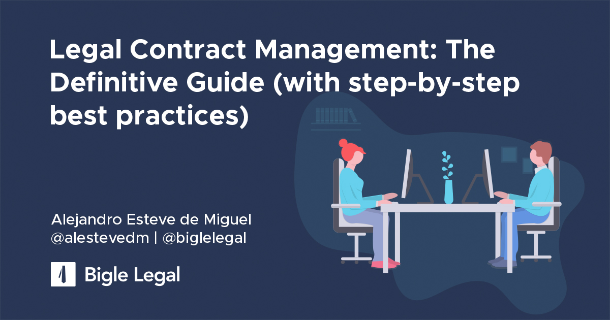 Legal Contract Management: The Definitive Guide (with best practices)